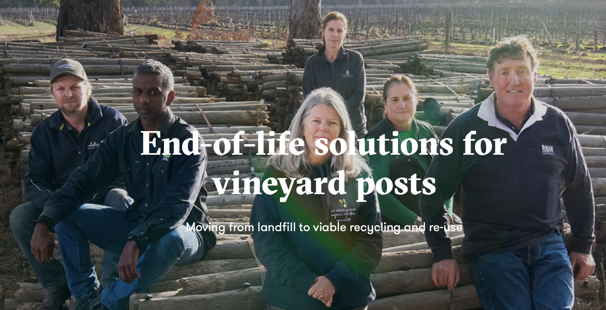 End-of-life solutions for vineyard posts – Australian Farm Waste Portal